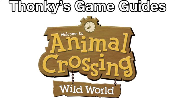 Animal Crossing: Wild World Guide - Thonky Game Guides