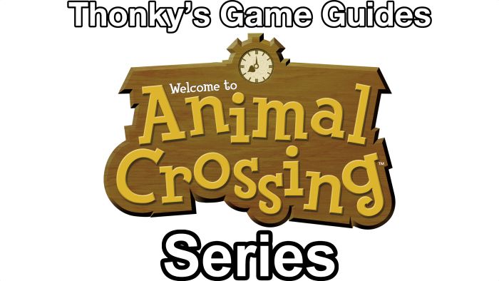 Animal Crossing Series - Thonky Game Guides