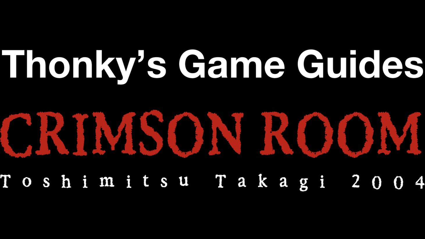 Crimson Room Walkthrough - Thonky Game Guides