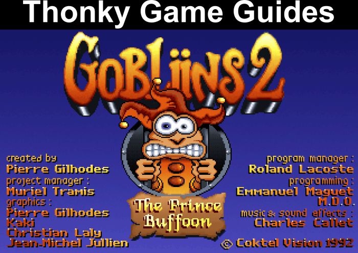 Gobliins 2: The Prince Buffoon Walkthrough - Thonky Game Guides