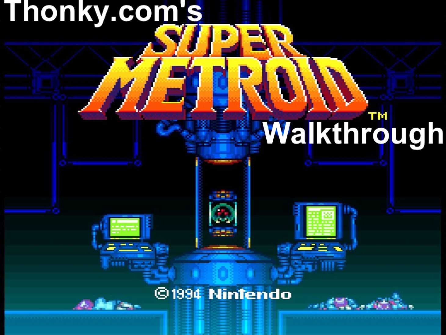 Super Metroid Walkthrough - Thonky Game Guides