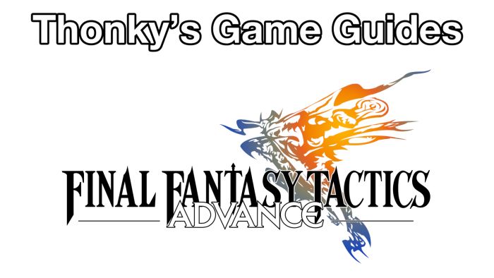 Final Fantasy Tactics Advance Walkthrough - Thonky Game Guides